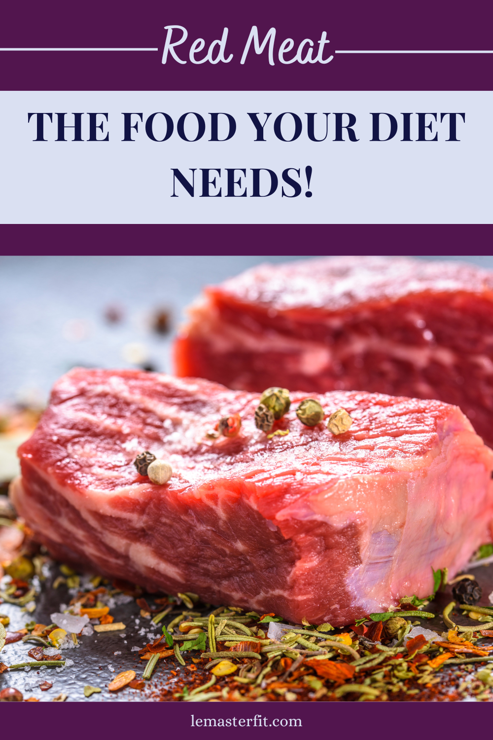 Red Meat - benefits and sources! - LeMasterFit